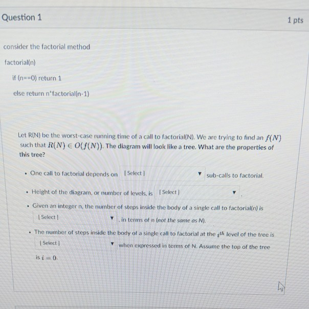 Solved Question 1 1 pts consider the factorial method | Chegg.com