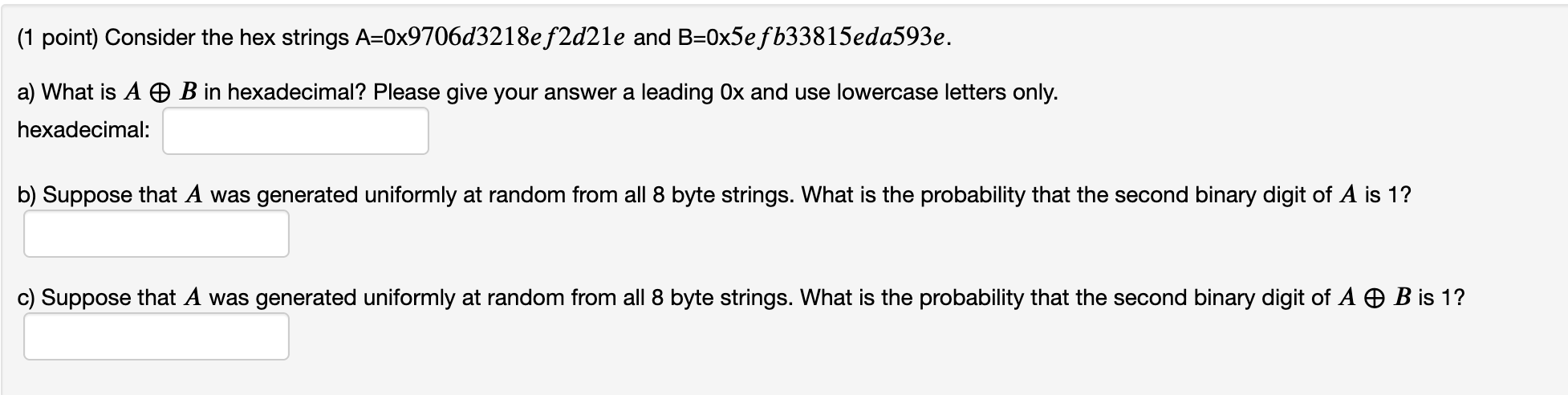 Solved (1 point) Consider the hex strings | Chegg.com