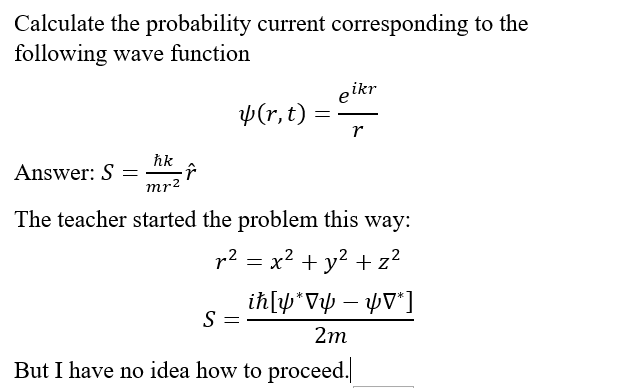 Solved Calculate the probability current corresponding to | Chegg.com