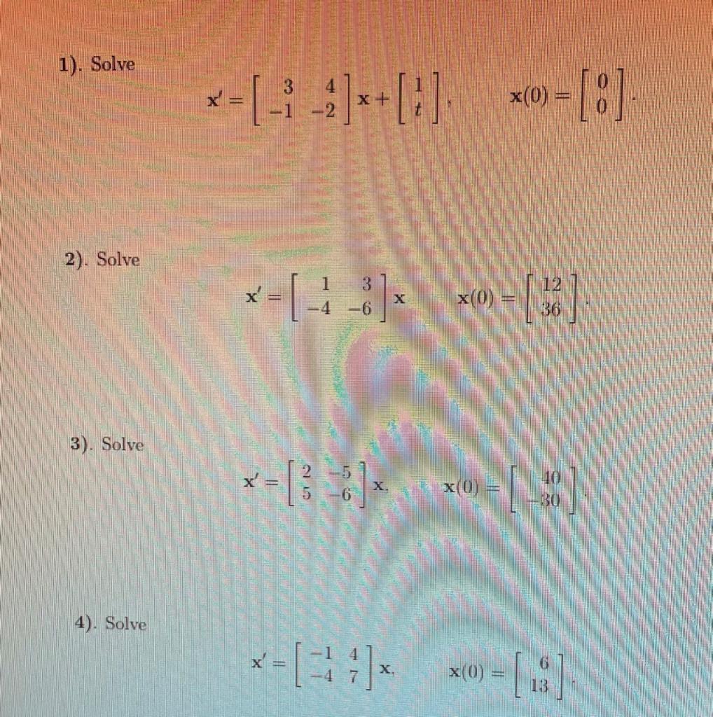 Solved 1). Solve (8) > =[-1 -2] + [] () - [] 2). Solve | Chegg.com
