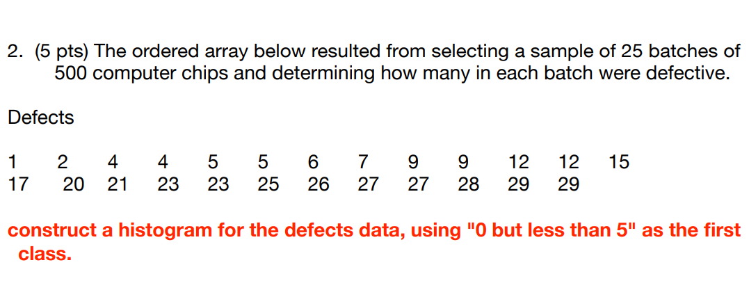Solved 2. (5 pts) The ordered array below resulted from | Chegg.com
