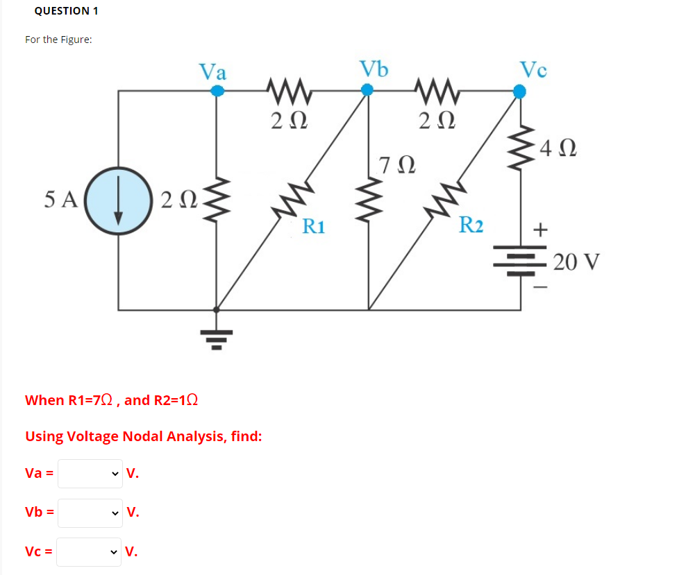 Solved QUESTION 1 For the Figure: Va Vc Vb w W 2.12 212 w | Chegg.com