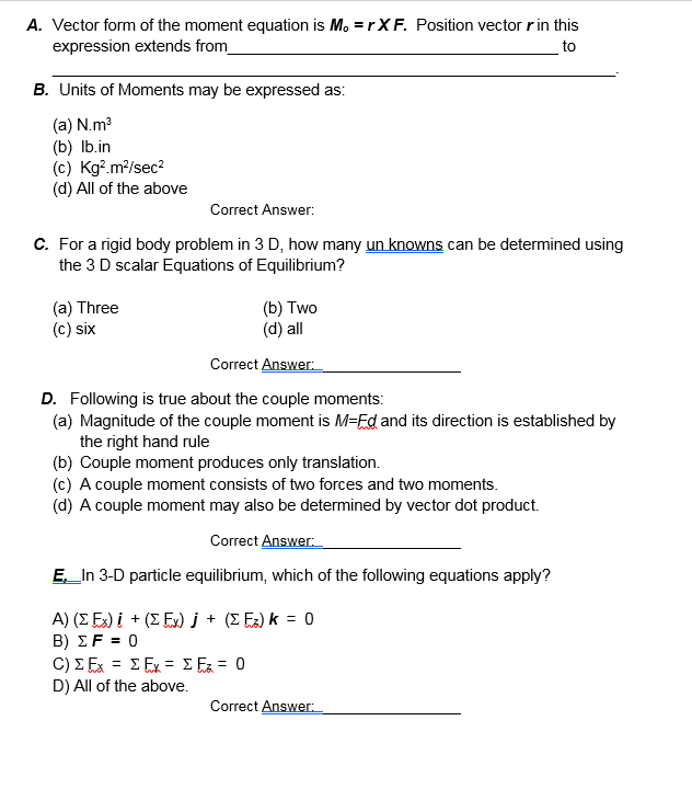 Solved A. Vector form of the moment equation is M. =rX F. | Chegg.com