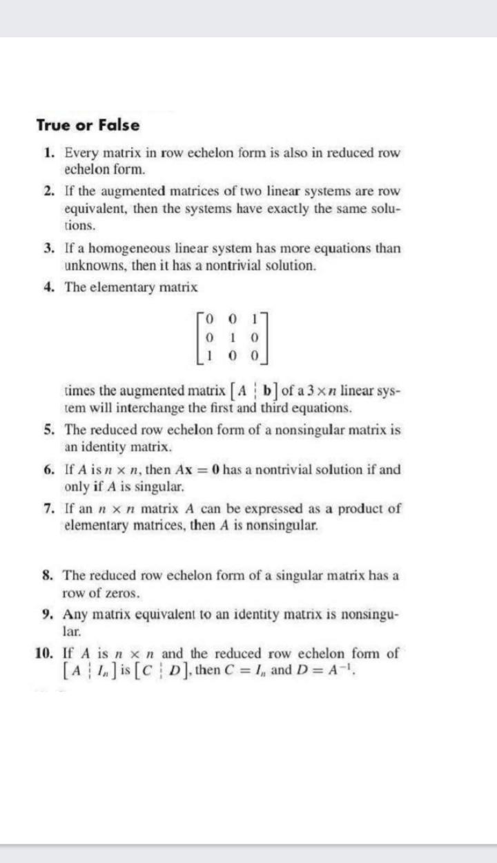 Solved True or False 1. Every matrix in row echelon form is | Chegg.com