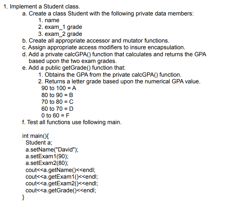 Solved plement a Student class. a. Create a class Student | Chegg.com