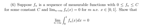 Solved (6) Suppose fn is a sequence of measurable functions | Chegg.com