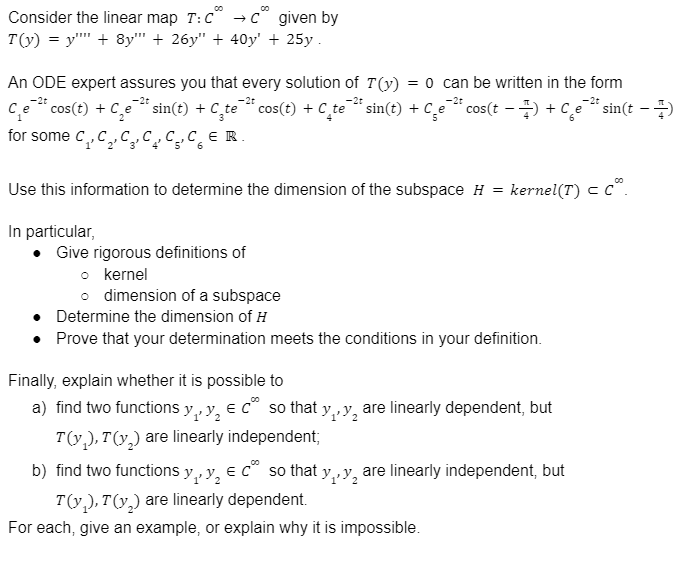 Solved Consider the linear map T: + given by T(y) = y."' + | Chegg.com