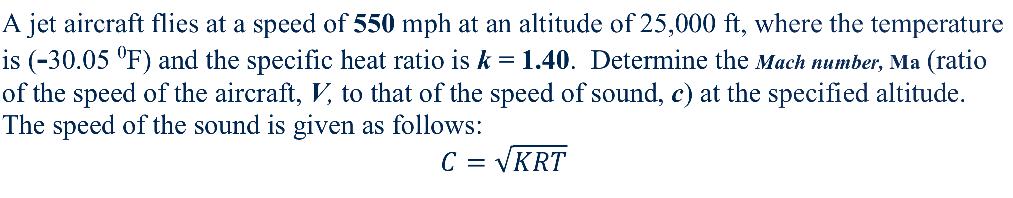 Solved A jet aircraft flies at a speed of 550 mph at an | Chegg.com