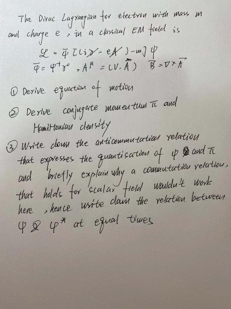 Solved and charge е e The Dirac Lagrangian for electron with | Chegg.com