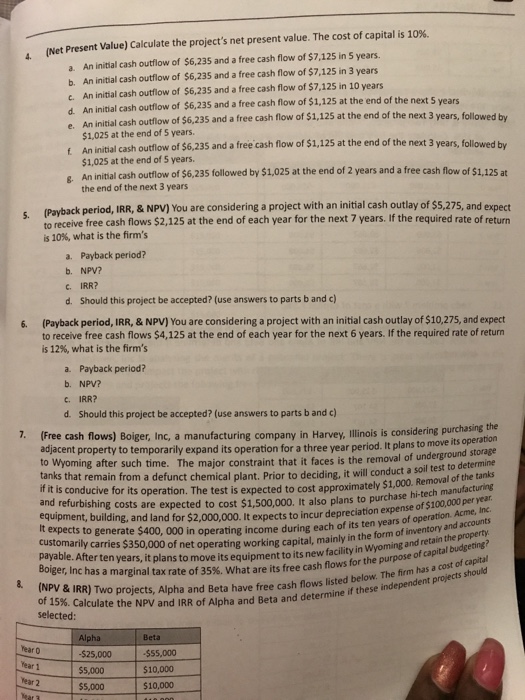 Solved Calculate the project's net present value. the cost | Chegg.com