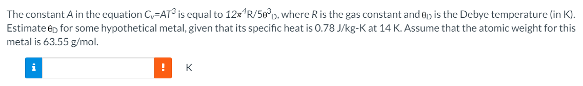 Solved The constant A in the equation Cv=AT’ is equal to | Chegg.com