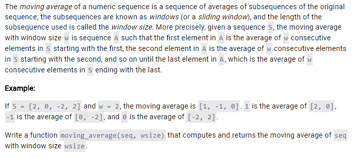 Solved The moving average of a numeric sequence is a | Chegg.com