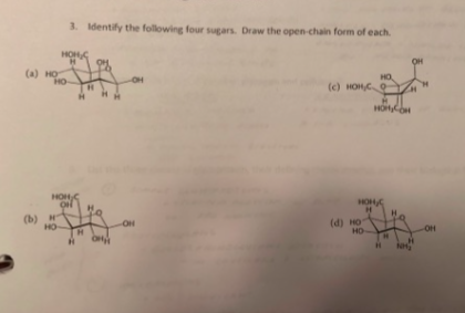 Solved 3. Identify the following four sugars. Draw the | Chegg.com