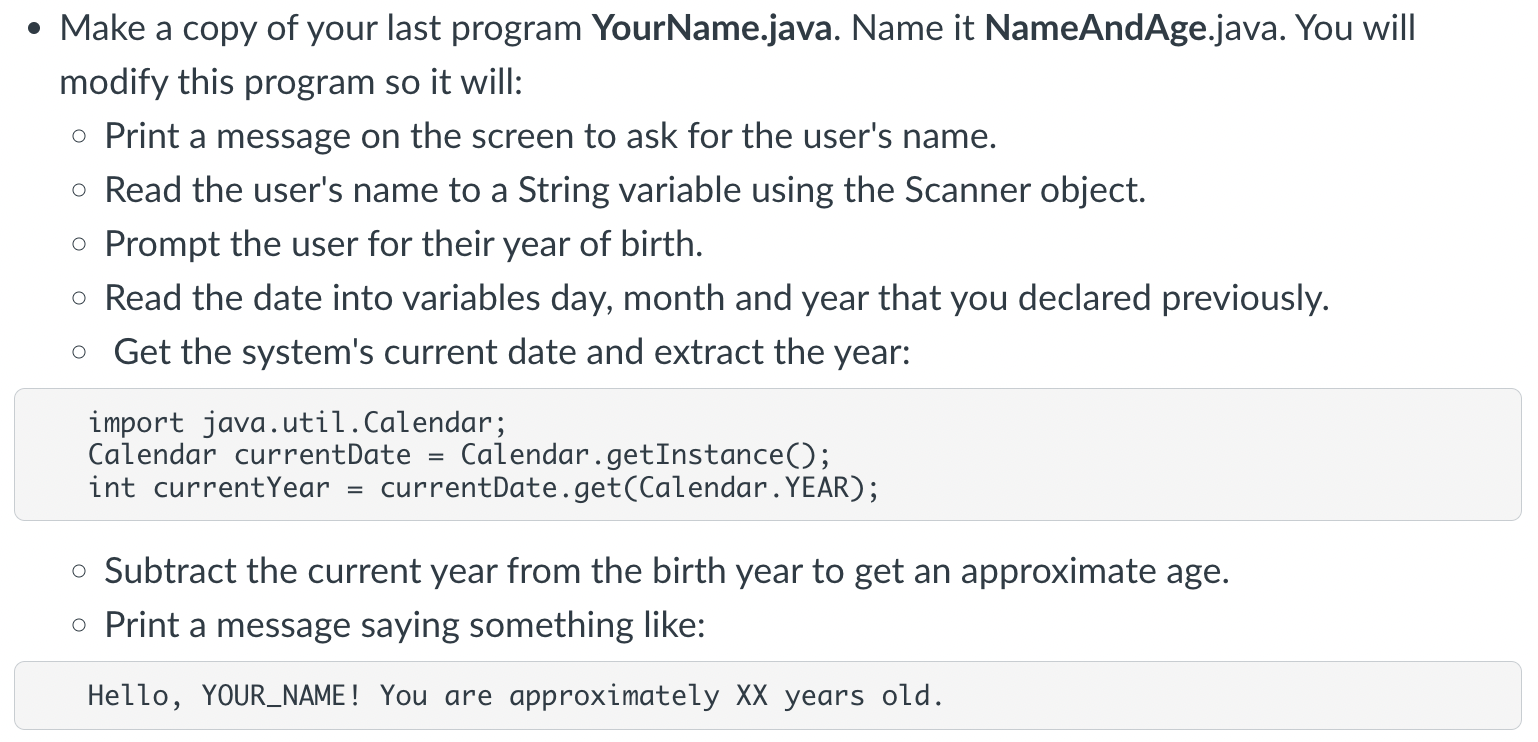 Solved Make a copy of your last program YourName.java. Name | Chegg.com