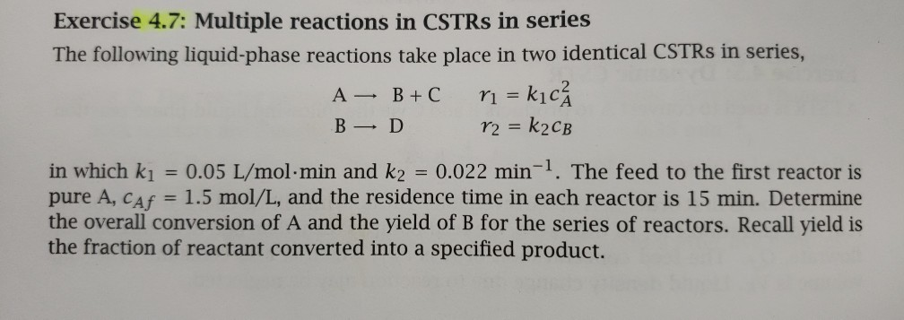 Solved Exercise 4.7: Multiple reactions in CSTRs in series | Chegg.com