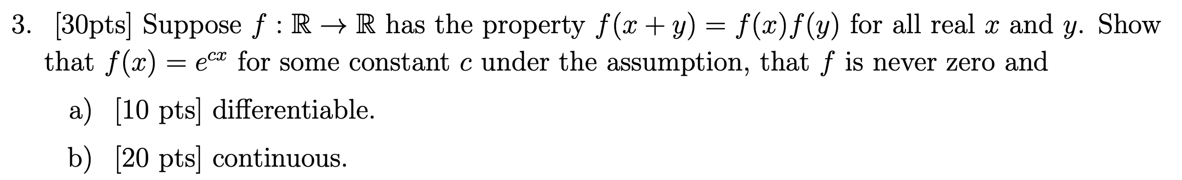 Solved y Show 3. [30pts] Suppose f : R + R has the property | Chegg.com