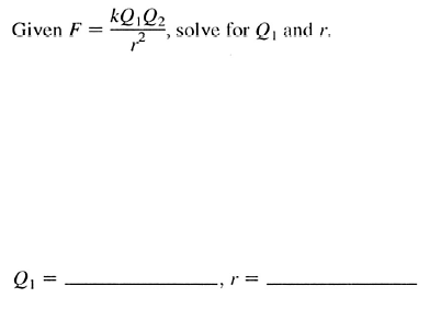 Solved Given F= ,2 kQ1Q2 solve for Q, and r. Q = | Chegg.com