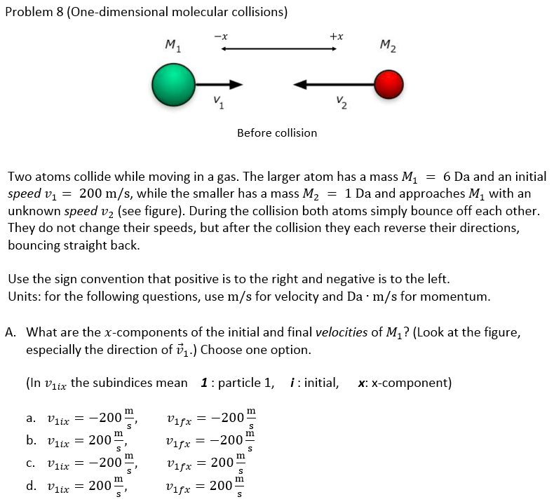Solved Problem 8 (One-dimensional molecular collisions) +x | Chegg.com