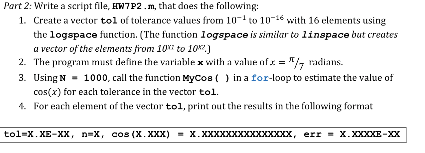 Solved Part 2: Write a script file, HW7 P2 . m, that does | Chegg.com