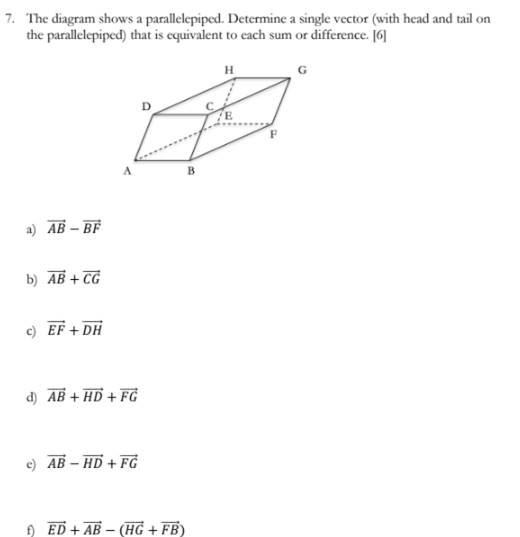 Solved 7. The diagram shows a parallelepiped. Determine a | Chegg.com