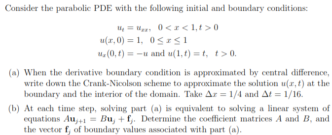Solved Consider the parabolic PDE with the following initial | Chegg.com