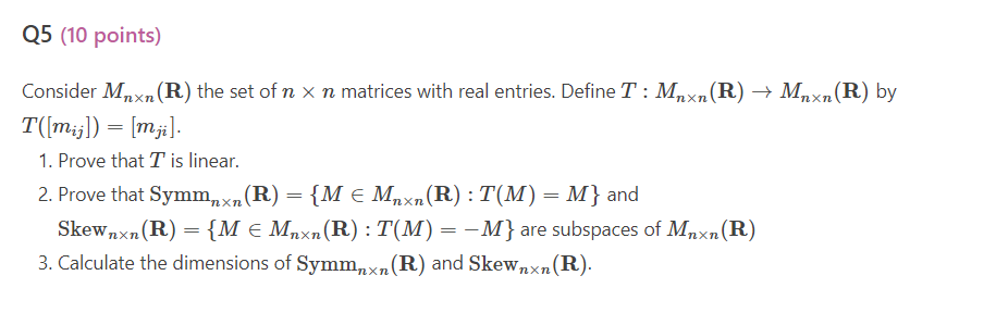 Solved Consider Mn×n(R) the set of n×n matrices with real | Chegg.com