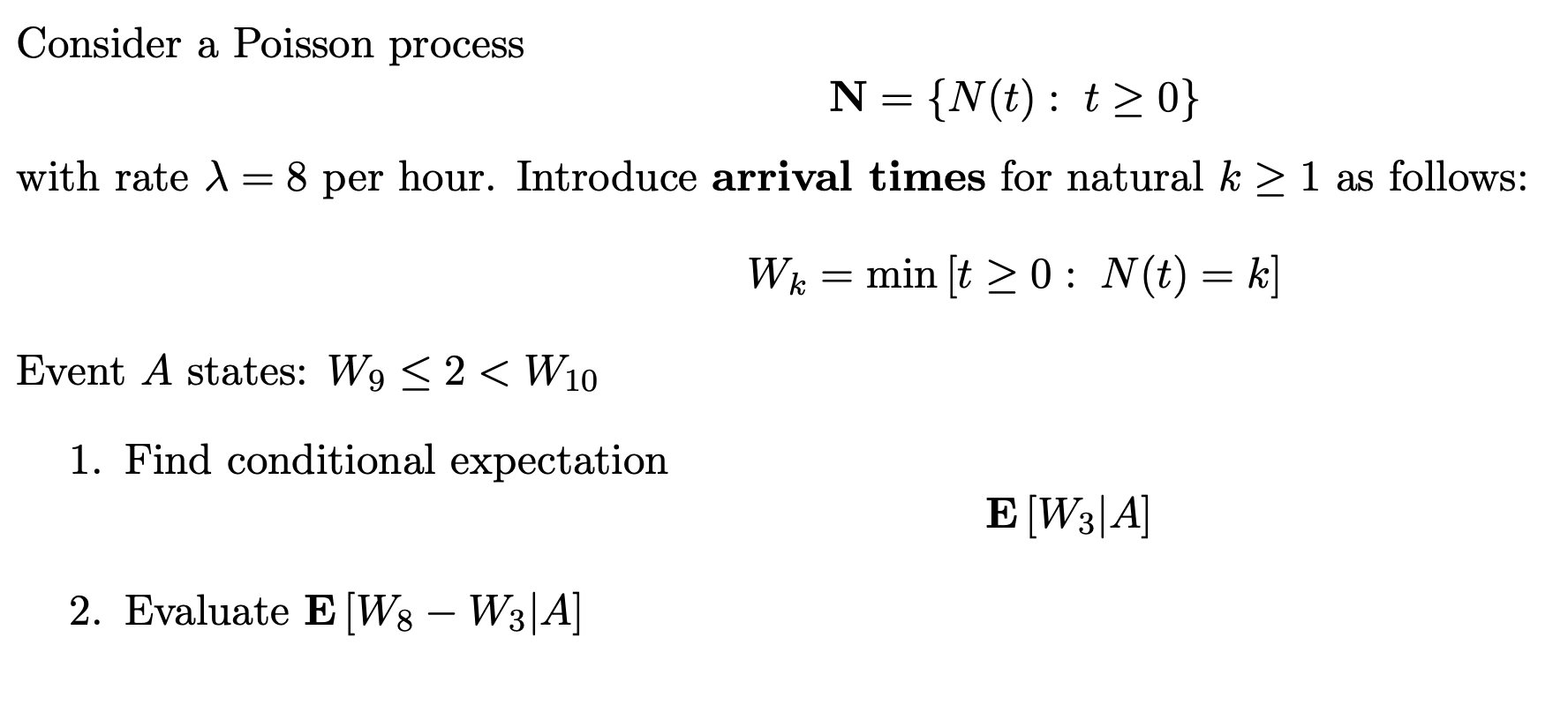 Consider a Poisson process N = {N(t): t> 0 with rate | Chegg.com