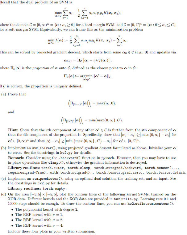 Solved Recall that the dual problem of an SVM is max GEC i=1 | Chegg.com