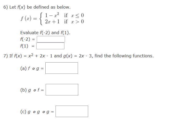 Solved 6) Let f(x) be defined as below. f(x)={1−x22x+1 if | Chegg.com