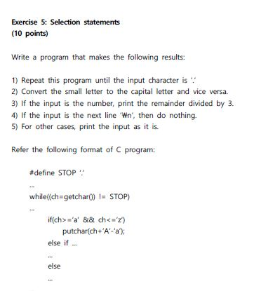Solved Exercise 5: Selection statements (10 points) Write a | Chegg.com