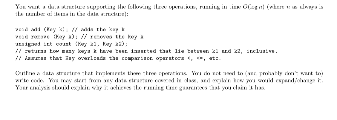 Solved You want a data structure supporting the following | Chegg.com