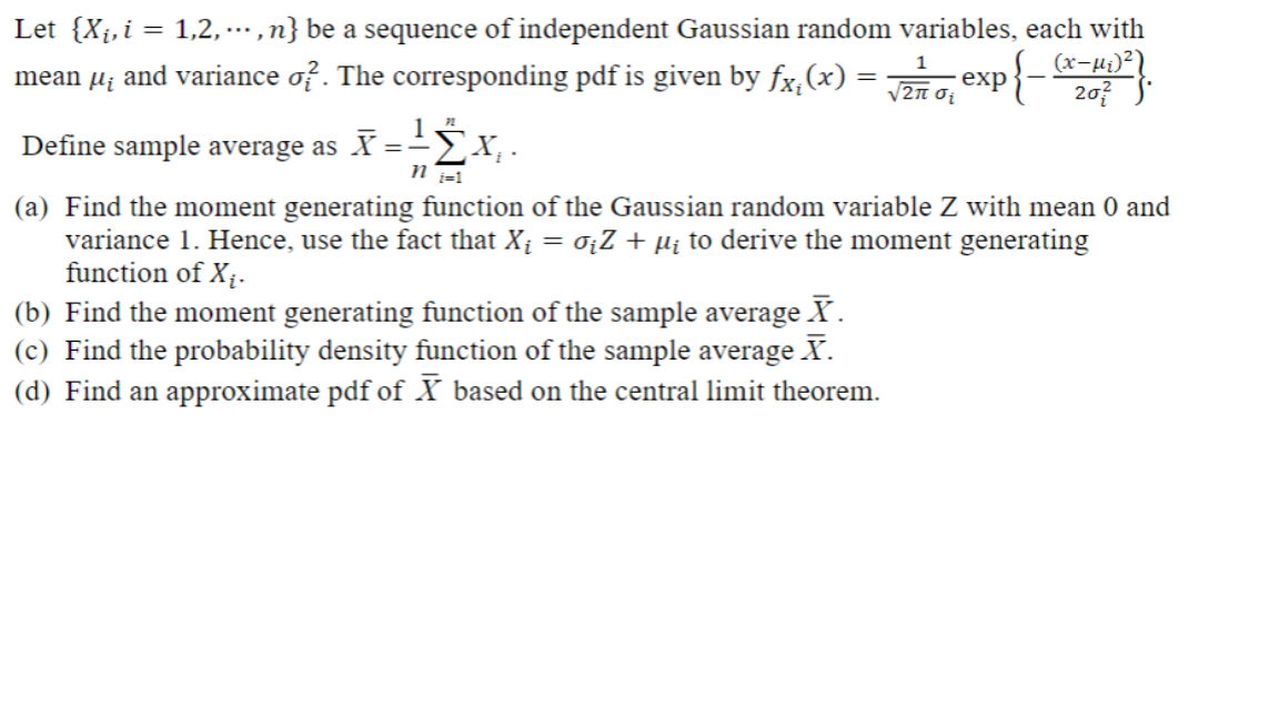 Solved Let {xi,i=1,2,cdots,n} ﻿be a sequence of independent | Chegg.com