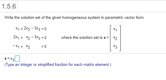 Solved 1.5.5 Write the solution set of the given homogeneous | Chegg.com