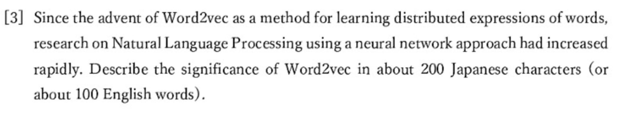 Solved [3] Since the advent of Word2vec as a method for | Chegg.com