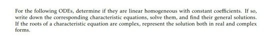 Solved For the following ODEs, determine if they are linear | Chegg.com