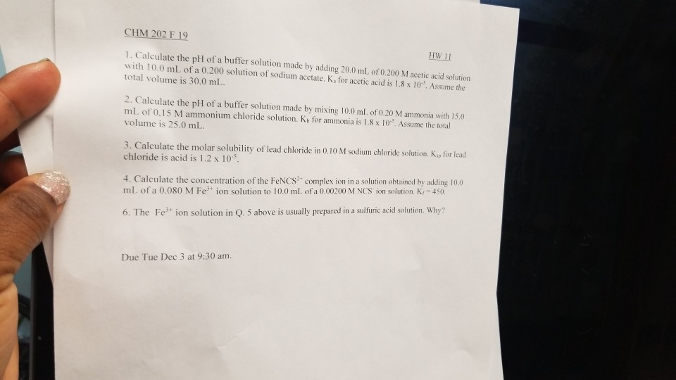 Solved CHM 202 F 19 HW 11 1. Calculate the pH of a buffer | Chegg.com