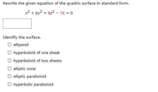 Solved Rewrite the given equation of the quadric surface in | Chegg.com