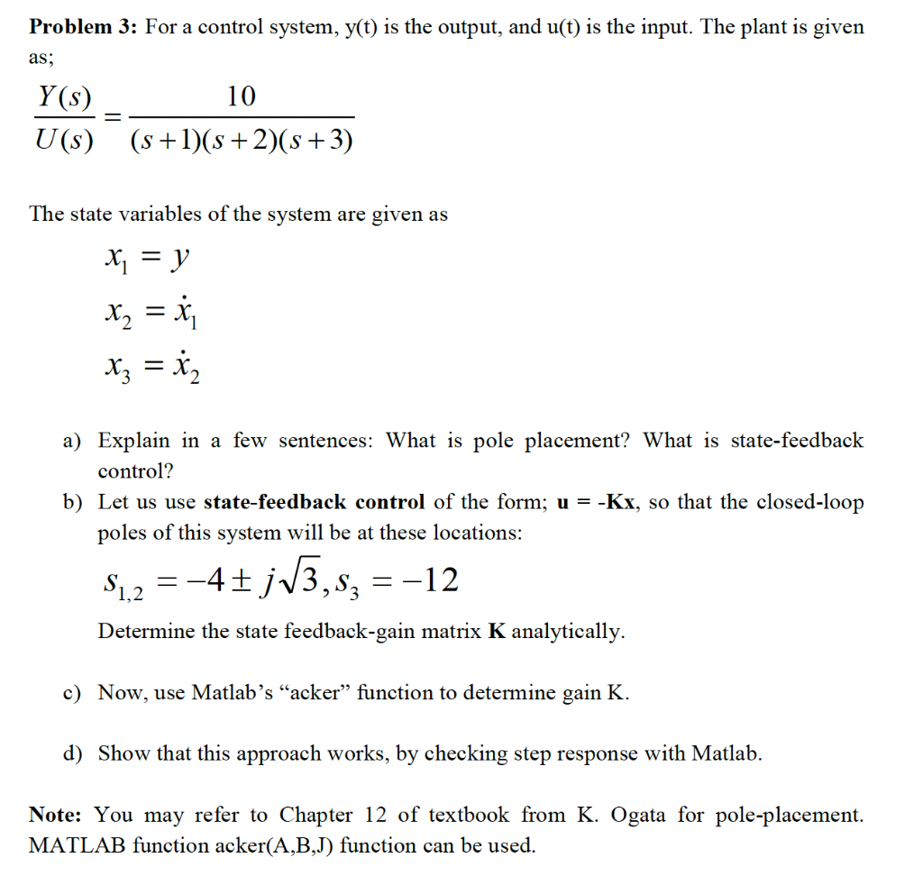 Solved Problem 3: For a control system, y(t) is the output, | Chegg.com