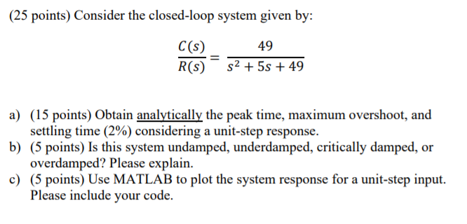 Solved 25 Points Consider The Closed Loop System Given By 