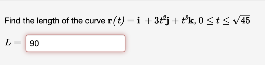 [Solved]: Find the length of the curve r(t)=i+3t2j+t3k,0t4