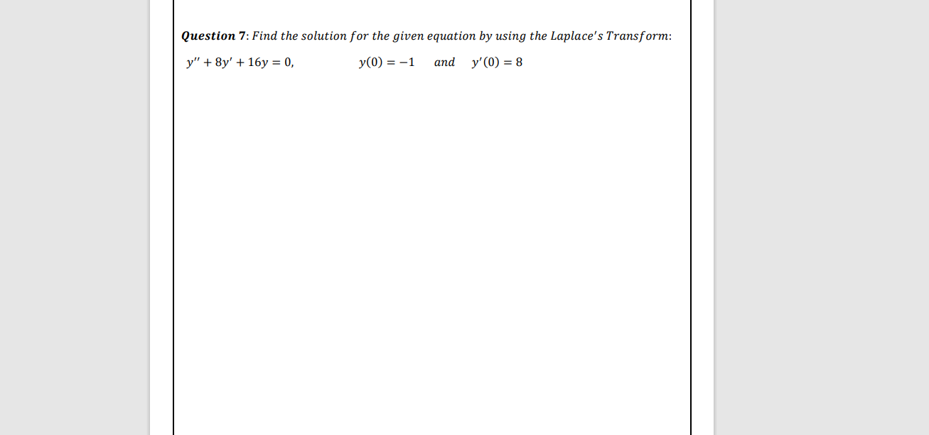 Solved Question 7: Find the solution for the given equation | Chegg.com