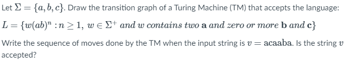 Solved = Let = {a,b,c}. Draw the transition graph of a | Chegg.com