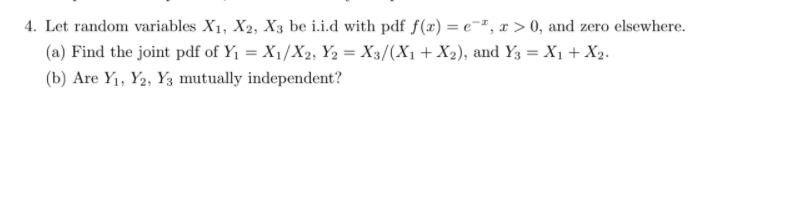 Solved 4 Let Random Variables X1 X2 X3 Be I I D With Pdf
