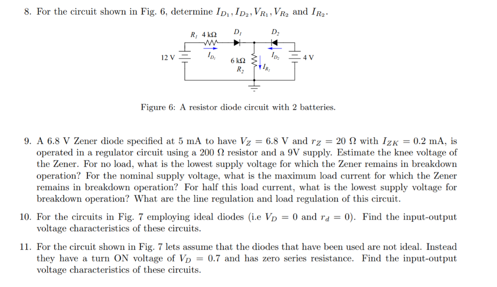 Solved R2. D2 R2 Figure 6: A resistor diode circuit with 2 | Chegg.com