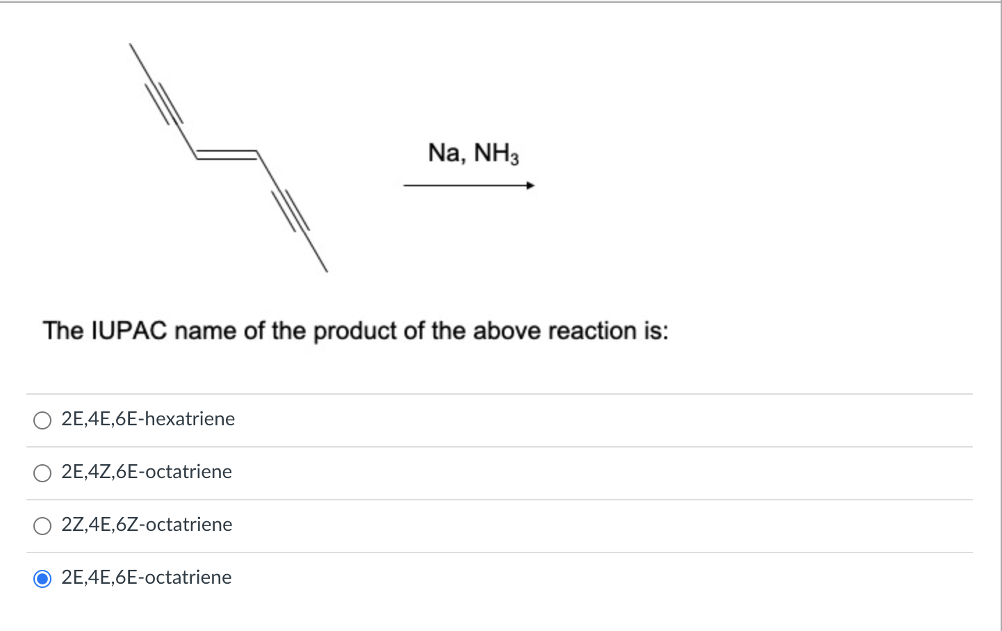 Solved Na, NH3 The IUPAC name of the product of the above | Chegg.com