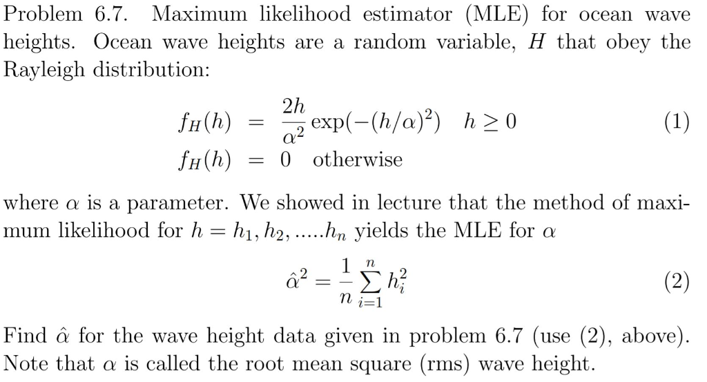 Solved Problem 6.7. Maximum likelihood estimator (MLE) for | Chegg.com