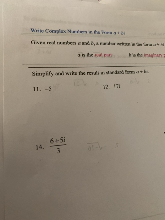 Solved Write Complex Numbers in the Form a+ bi ad Given real | Chegg.com
