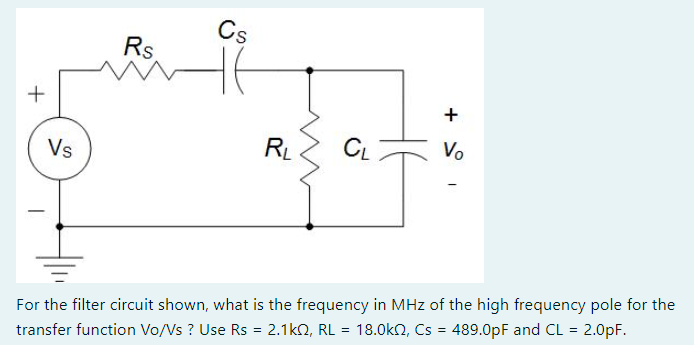 Solved For the filter circuit shown, what is the frequency | Chegg.com