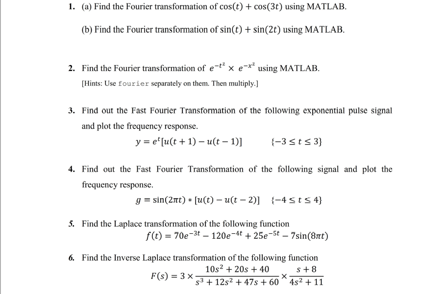 Solved 1. (a) Find the Fourier transformation of cos(t) + | Chegg.com
