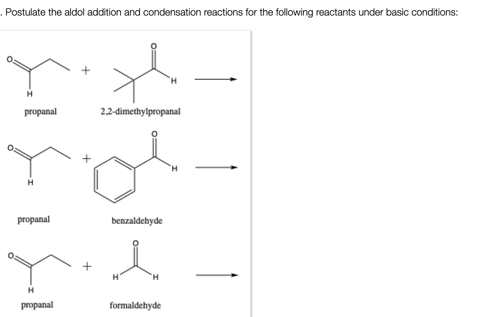 Solved . ﻿Postulate the aldol addition and condensation | Chegg.com